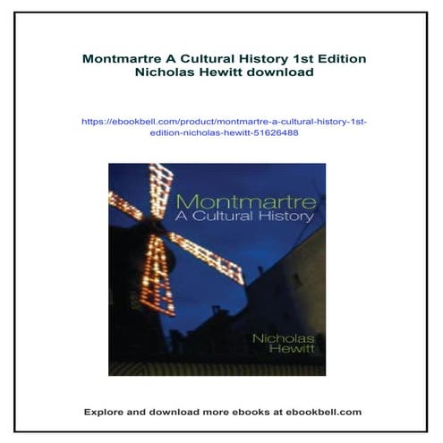 Montmartre A Cultural History 1st Edition Nicholas Hewitt | PDF