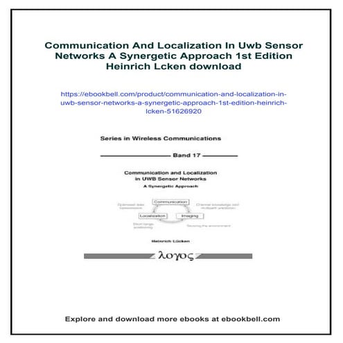 Communication And Localization In Uwb Sensor Networks A Synergetic Approach 1st Edition Heinrich ...