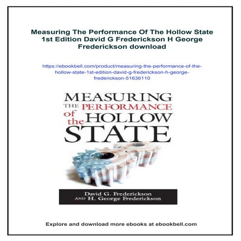 Measuring The Performance Of The Hollow State 1st Edition David G ...