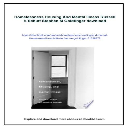 Homelessness Housing And Mental Illness Russell K Schutt Stephen M ...