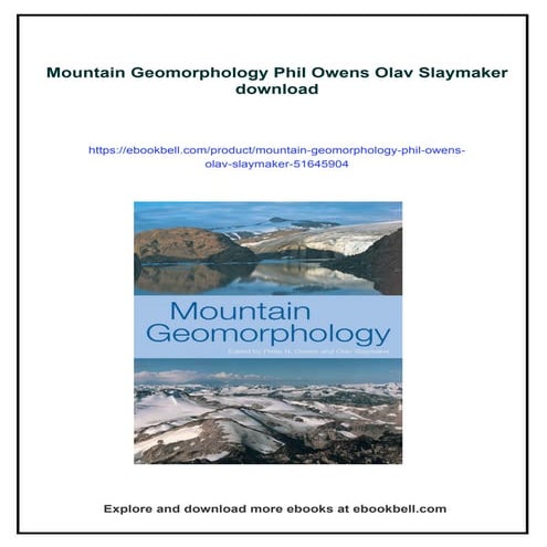 Mountain Geomorphology Phil Owens Olav Slaymaker | PDF