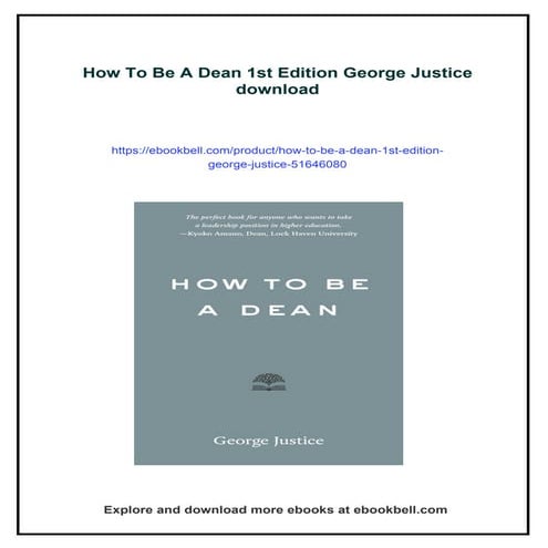 How To Be A Dean 1st Edition George Justice | PDF