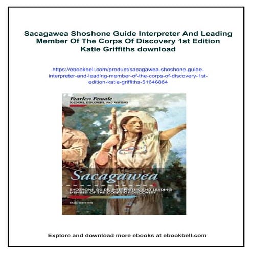 Sacagawea Shoshone Guide Interpreter And Leading Member Of The Corps Of ...