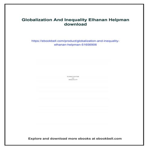 Globalization And Inequality Elhanan Helpman | PDF