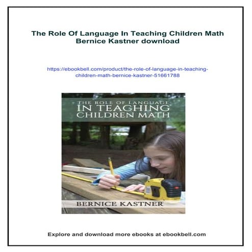 The Role Of Language In Teaching Children Math Bernice Kastner | PDF