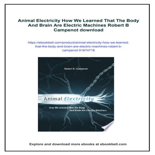 Animal Electricity How We Learned That The Body And Brain Are Electric ...