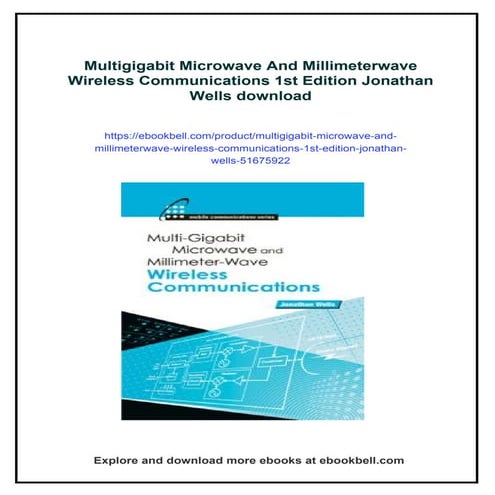 Multigigabit Microwave And Millimeterwave Wireless Communications 1st ...