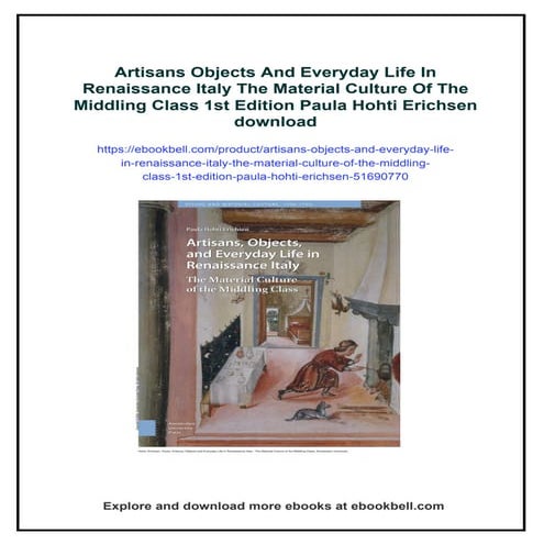 Artisans Objects And Everyday Life In Renaissance Italy The Material ...