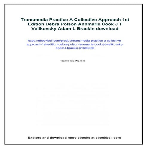 Transmedia Practice A Collective Approach 1st Edition Debra Polson ...