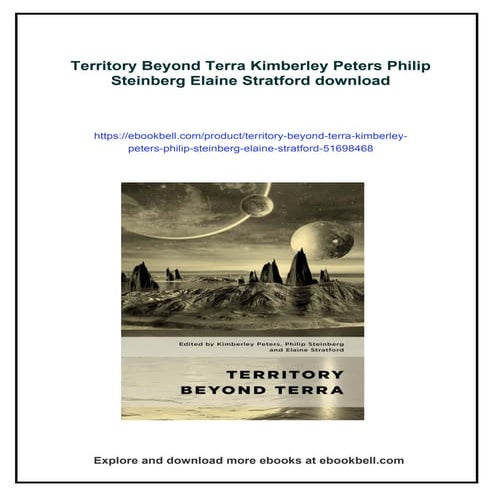 Territory Beyond Terra Kimberley Peters Philip Steinberg Elaine Stratford | PDF