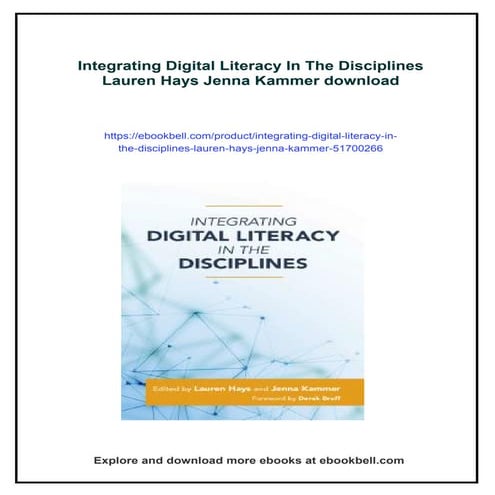 Integrating Digital Literacy In The Disciplines Lauren Hays Jenna ...