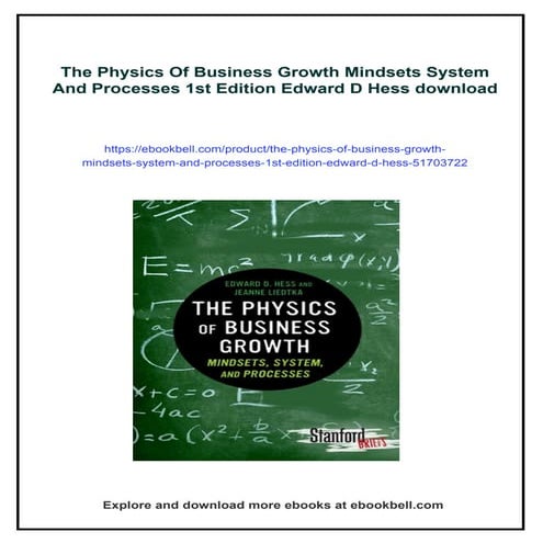 The Physics Of Business Growth Mindsets System And Processes 1st ...