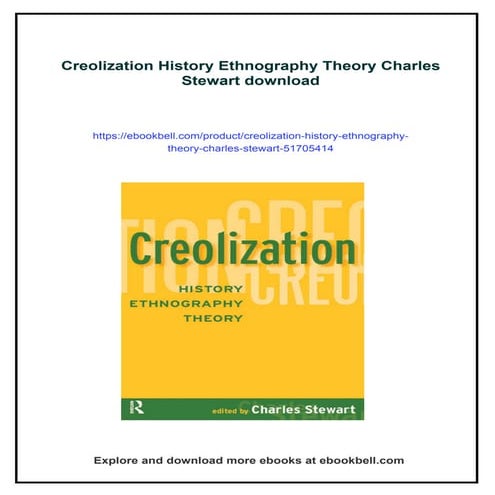 Creolization History Ethnography Theory Charles Stewart | PDF