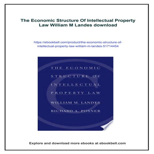 The Economic Structure Of Intellectual Property Law William M Landes | PDF