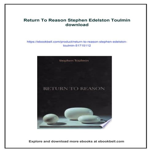 Return To Reason Stephen Edelston Toulmin | PDF