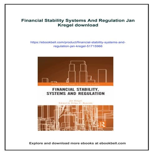 Financial Stability Systems And Regulation Jan Kregel | PDF