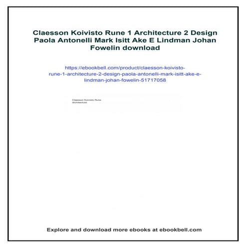 Claesson Koivisto Rune 1 Architecture 2 Design Paola Antonelli Mark ...