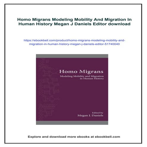 Homo Migrans Modeling Mobility And Migration In Human History Megan J ...