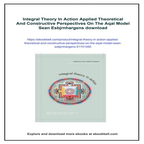 Integral Theory In Action Applied Theoretical And Constructive Perspectives On The Aqal Model ...