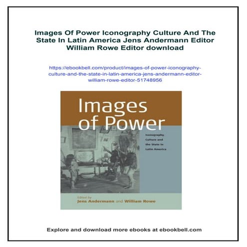 Images Of Power Iconography Culture And The State In Latin America Jens ...