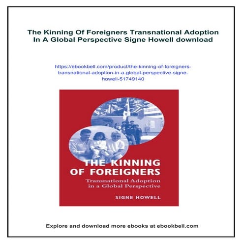The Kinning Of Foreigners Transnational Adoption In A Global ...