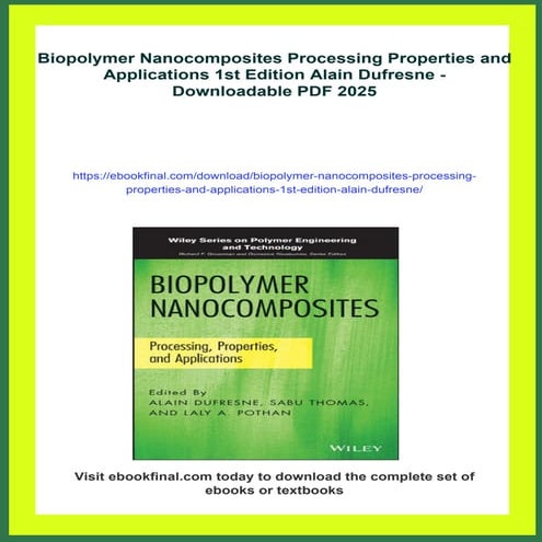 Biopolymer Nanocomposites Processing Properties and Applications 1st ...
