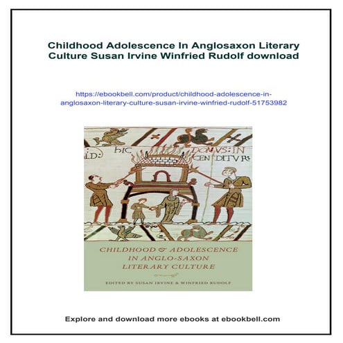 Childhood Adolescence In Anglosaxon Literary Culture Susan Irvine ...