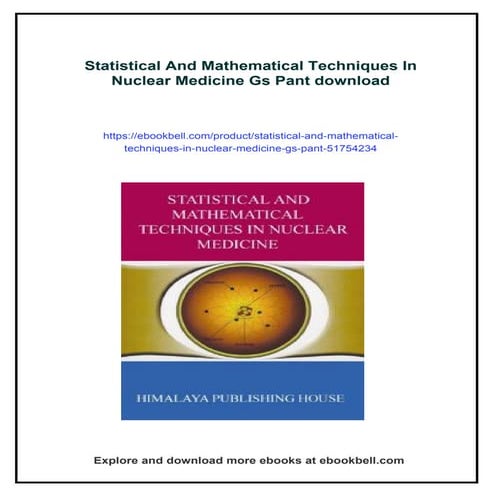 Statistical And Mathematical Techniques In Nuclear Medicine Gs Pant | PDF