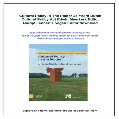 Cultural Policy In The Polder 25 Years Dutch Cultural Policy Act Edwin ...
