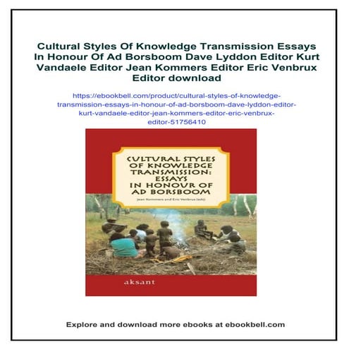 Cultural Styles Of Knowledge Transmission Essays In Honour Of Ad ...