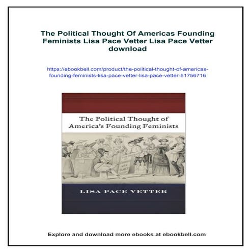 The Political Thought Of Americas Founding Feminists Lisa Pace Vetter ...