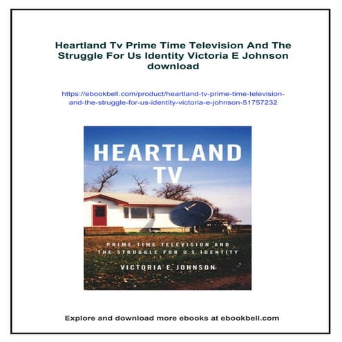 Heartland Tv Prime Time Television And The Struggle For Us Identity ...