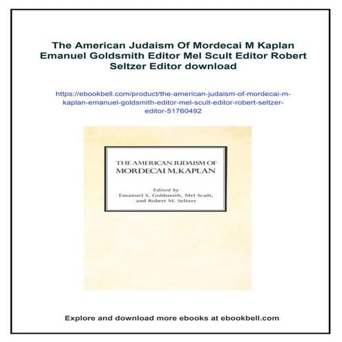 The American Judaism Of Mordecai M Kaplan Emanuel Goldsmith Editor Mel ...