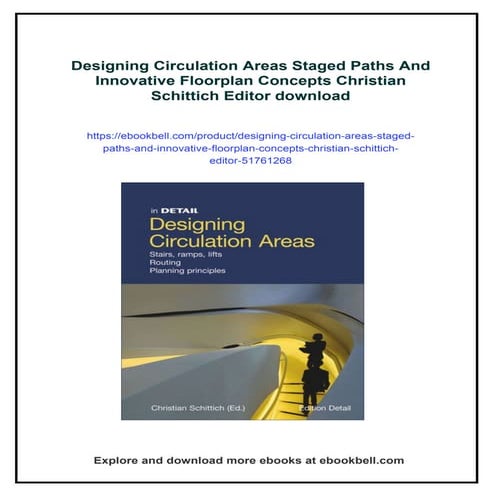 Designing Circulation Areas Staged Paths And Innovative Floorplan ...