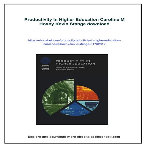 Productivity In Higher Education Caroline M Hoxby Kevin Stange | PDF
