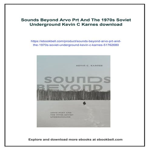 Sounds Beyond Arvo Prt And The 1970s Soviet Underground Kevin C Karnes ...
