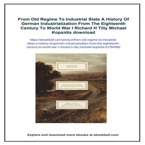 From Old Regime To Industrial State A History Of German ...