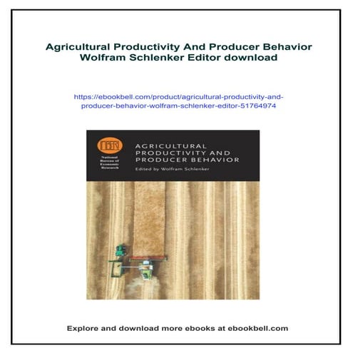 Agricultural Productivity And Producer Behavior Wolfram Schlenker ...