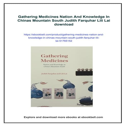 Gathering Medicines Nation And Knowledge In Chinas Mountain South ...