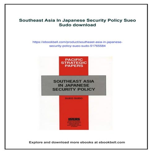 Southeast Asia In Japanese Security Policy Sueo Sudo | PDF