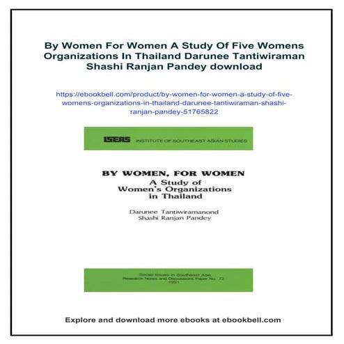 By Women For Women A Study Of Five Womens Organizations In Thailand Darunee Tantiwiraman Shashi ...