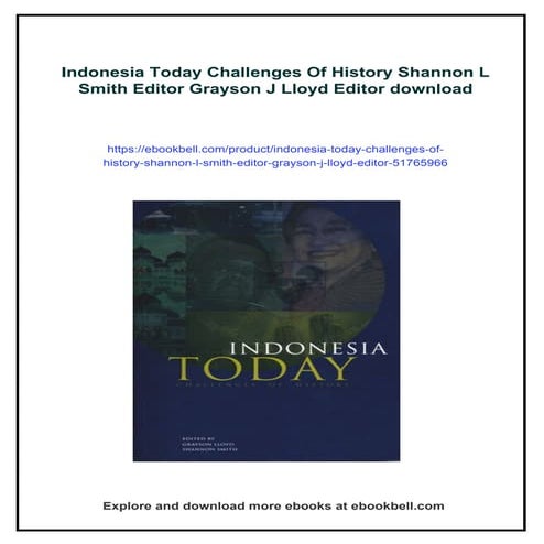 Indonesia Today Challenges Of History Shannon L Smith Editor Grayson J ...