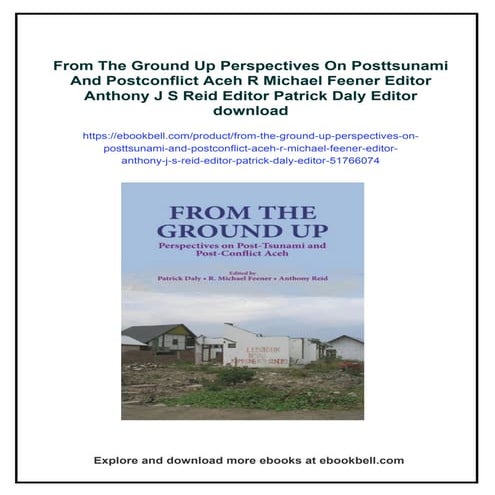 From The Ground Up Perspectives On Posttsunami And Postconflict Aceh R ...