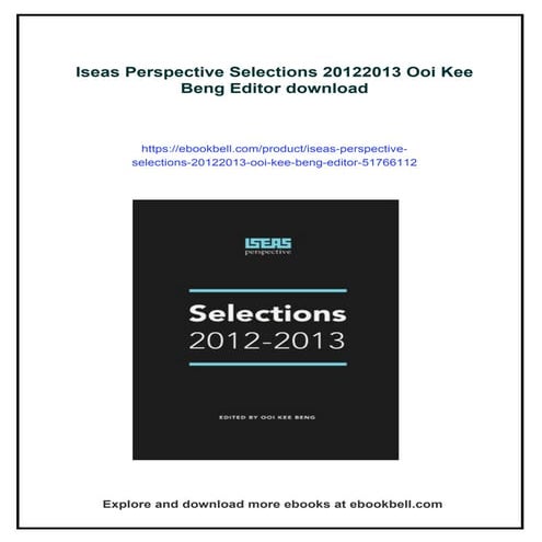 Iseas Perspective Selections 20122013 Ooi Kee Beng Editor | PDF