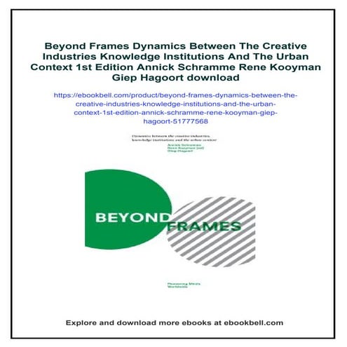 Beyond Frames Dynamics Between The Creative Industries Knowledge ...