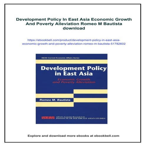 Development Policy In East Asia Economic Growth And Poverty Alleviation Romeo M Bautista | PDF