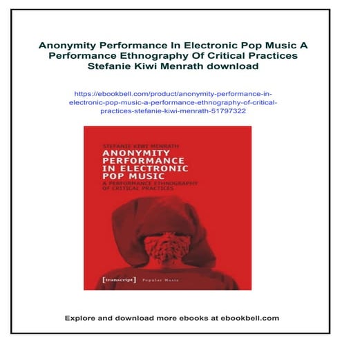 Anonymity Performance In Electronic Pop Music A Performance Ethnography Of Critical Practices ...