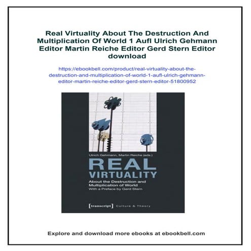 Real Virtuality About The Destruction And Multiplication Of World 1 ...