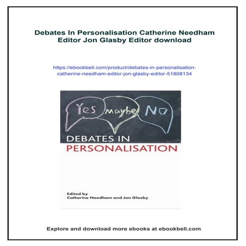 Debates In Personalisation Catherine Needham Editor Jon Glasby Editor | PDF