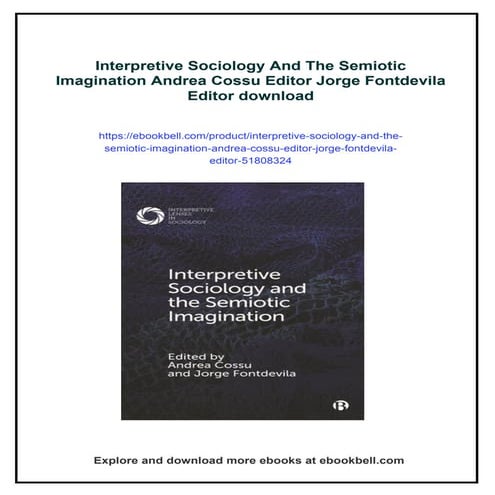 Interpretive Sociology And The Semiotic Imagination Andrea Cossu Editor ...